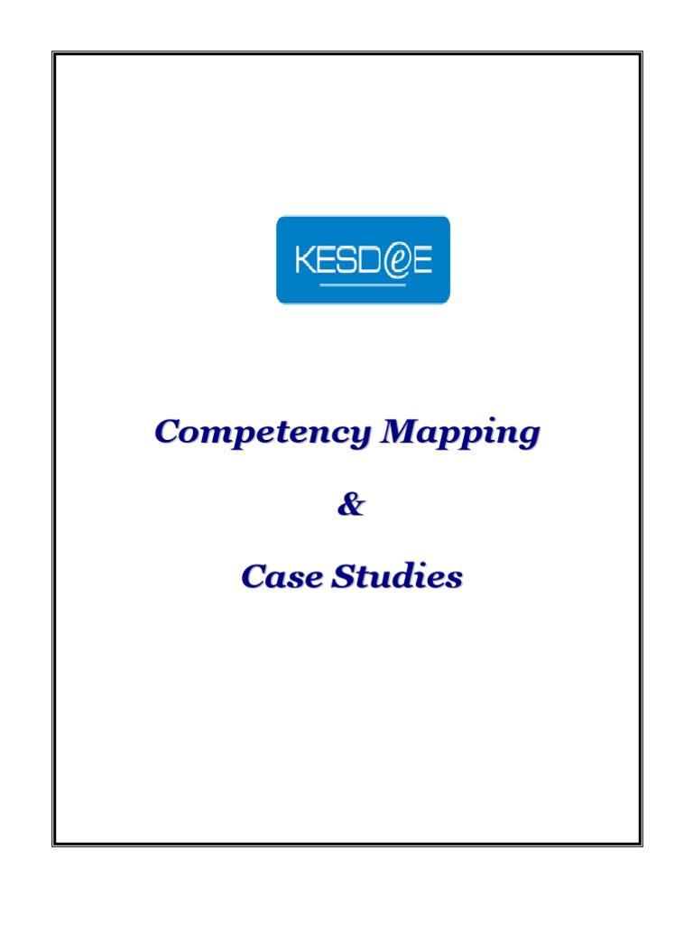Competency Mapping & Case Studies | PDF | Competence (Human Resources ...