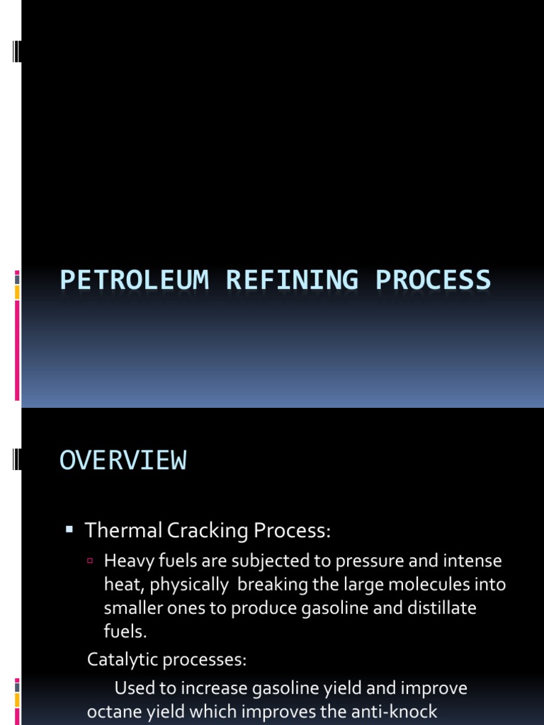 An Overview of the Petroleum Refining Process: From Crude Oil Treatment ...