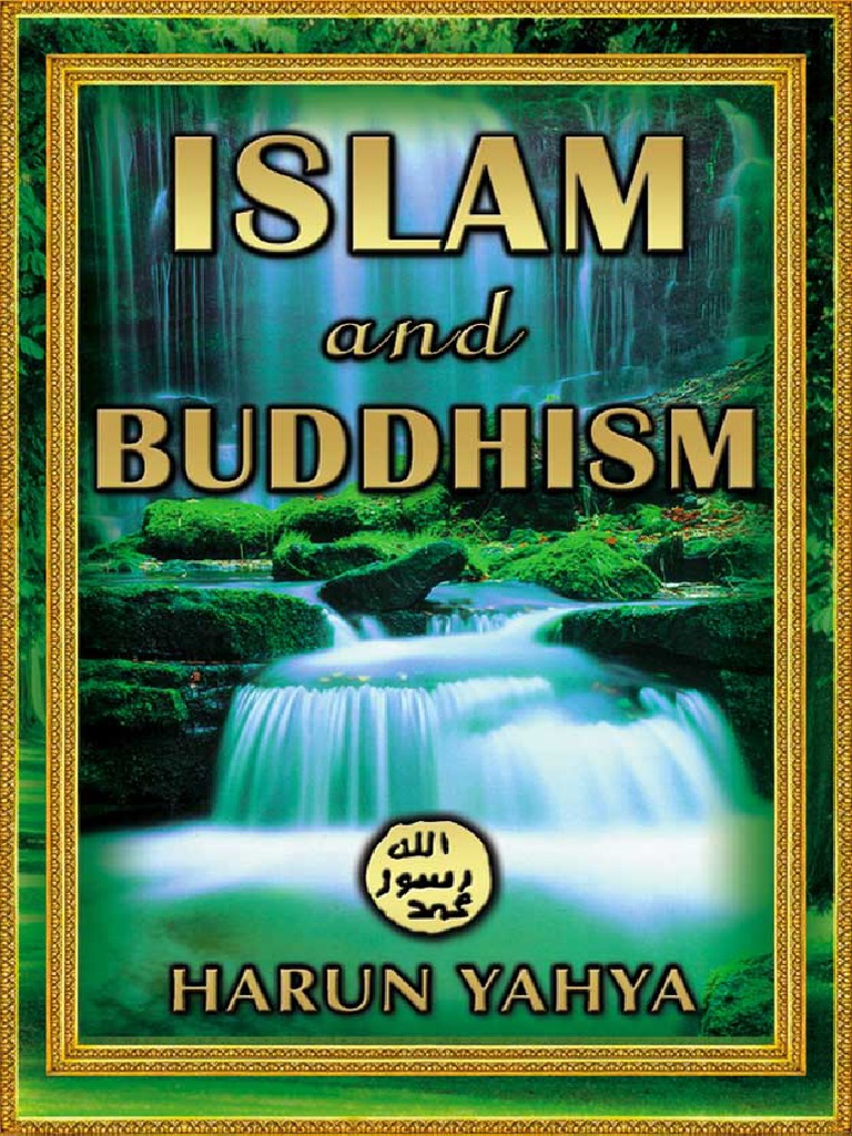 (ISLAM) (Haroon Yahya) (Quran) (Harun) Islam and Buddhism | PDF ...
