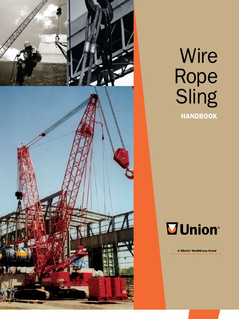Wire Rope Sling Handbook - WireRopeSlingGuide1-09c | PDF | Rope | Elevator