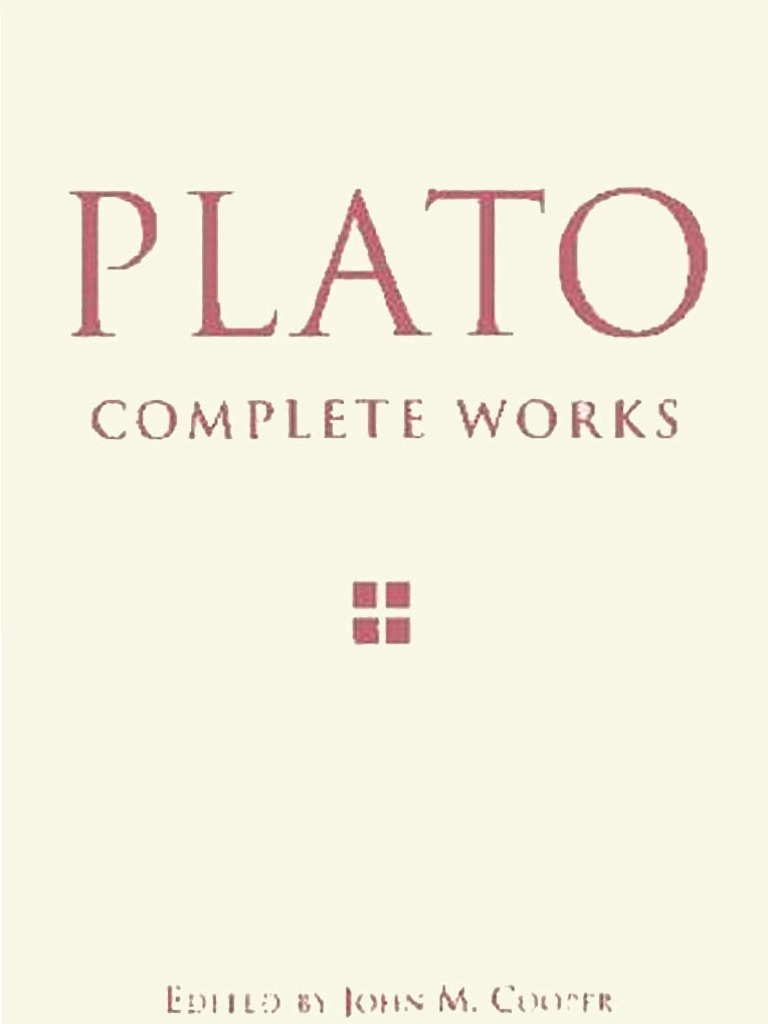 Complete Works of Plato | PDF