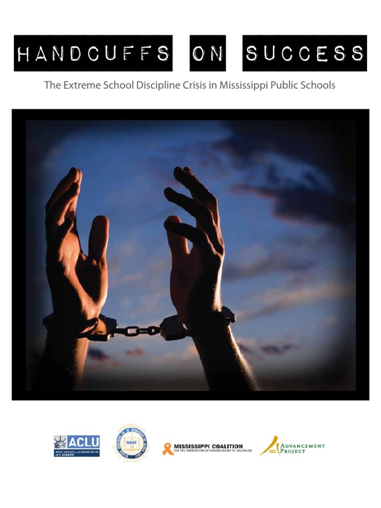 REPORT: Handcuffs On Success: The Extreme School Discipline Crisis in ...