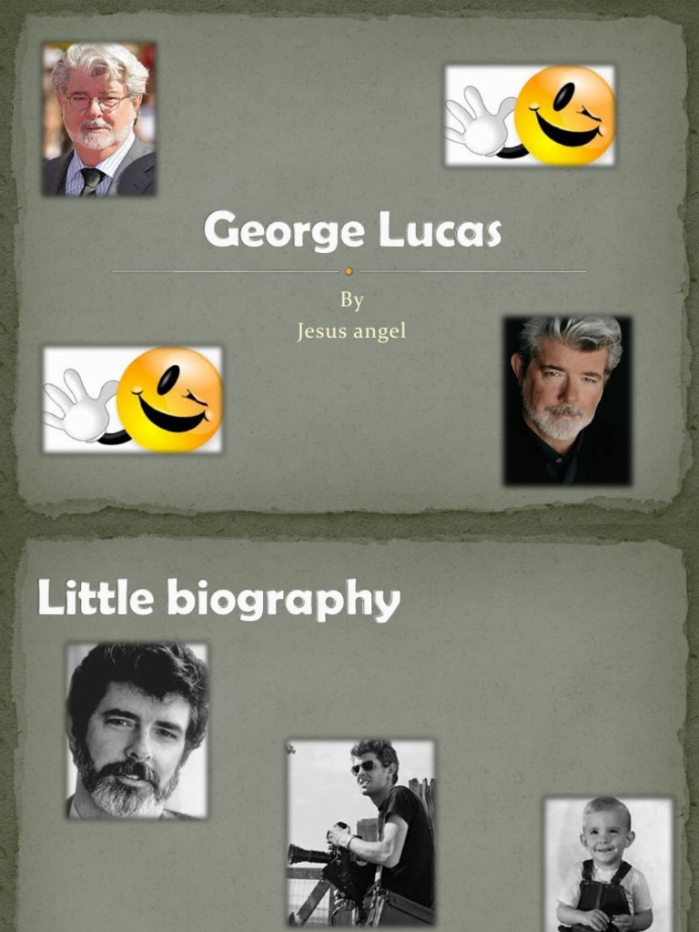 George Lucas: Biography & Achievements | PDF