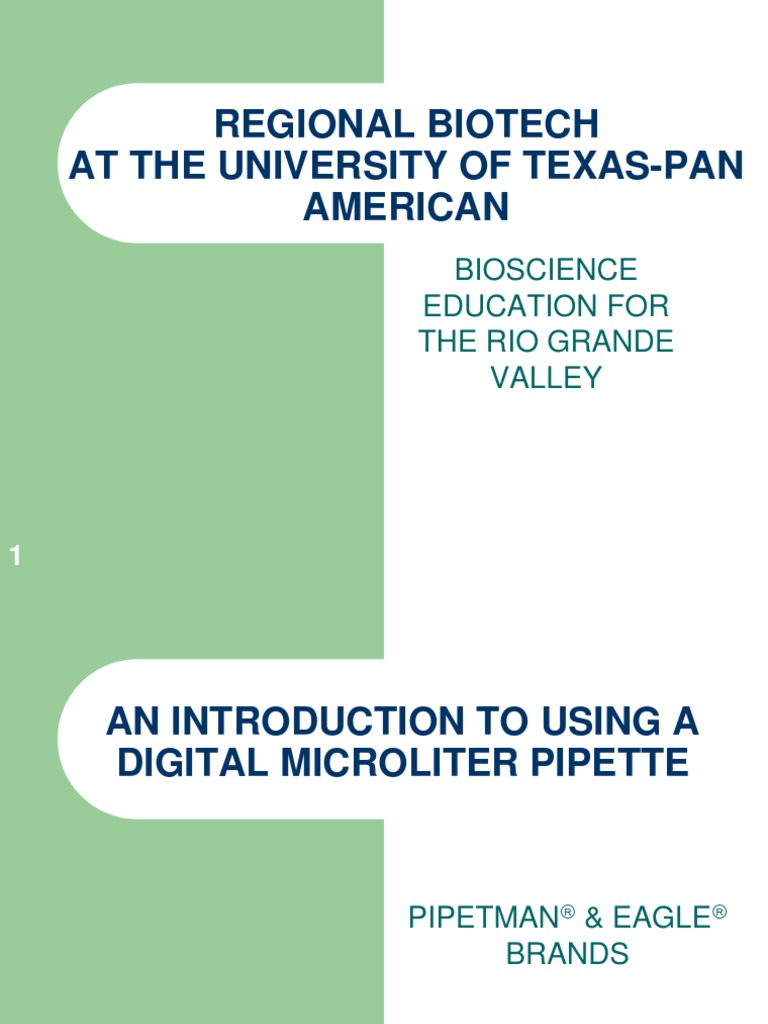 Regional Biotech at The University of Texas-Pan American: Bioscience ...
