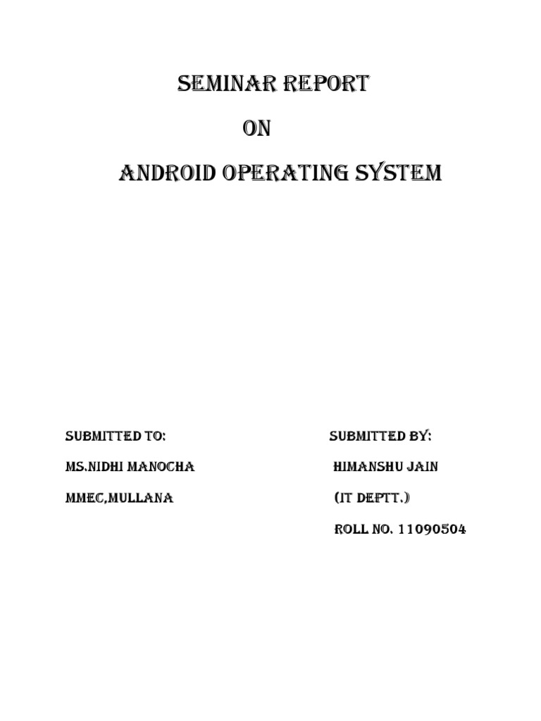 Android Seminar Report Final Pdf Android Operating System Java Programming Language 