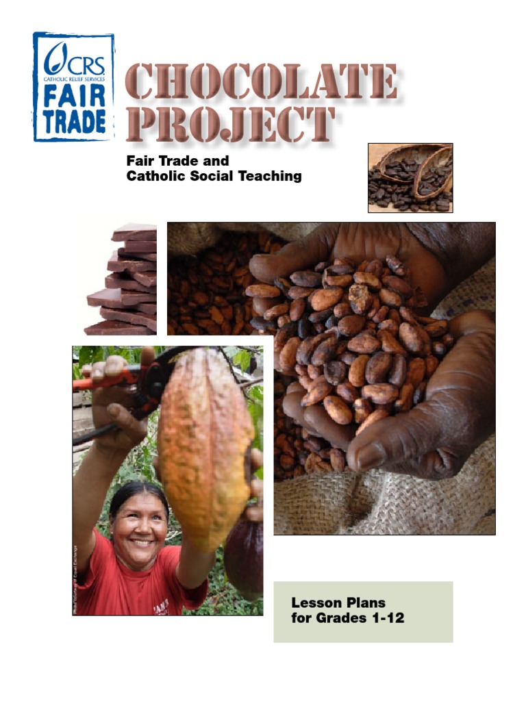 CRS Chocolate Lesson Plans | PDF | Cocoa Bean | Fair Trade