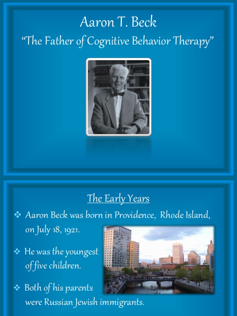 Aaron T Beck Presentation | Cognitive Behavioral Therapy | Cognitive ...