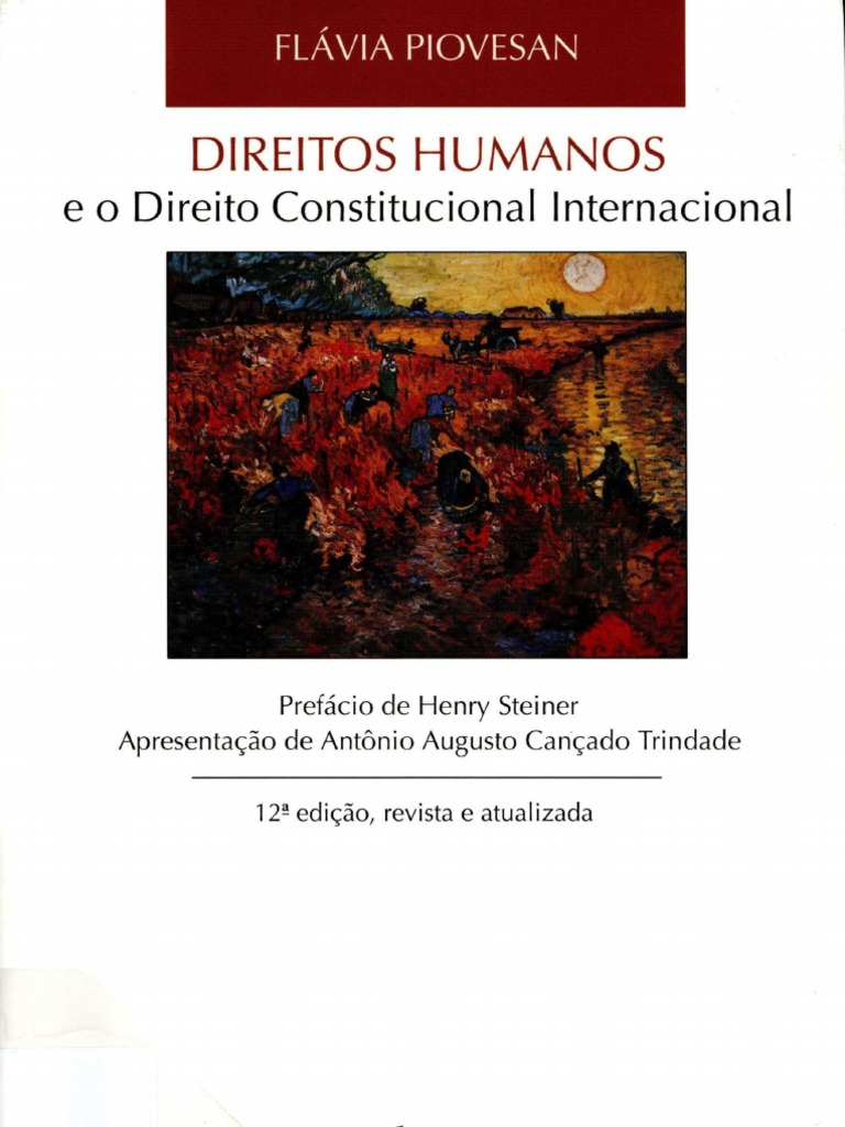 Flávia Piovesan Direitos Humanos e o Direito Constitucional ...