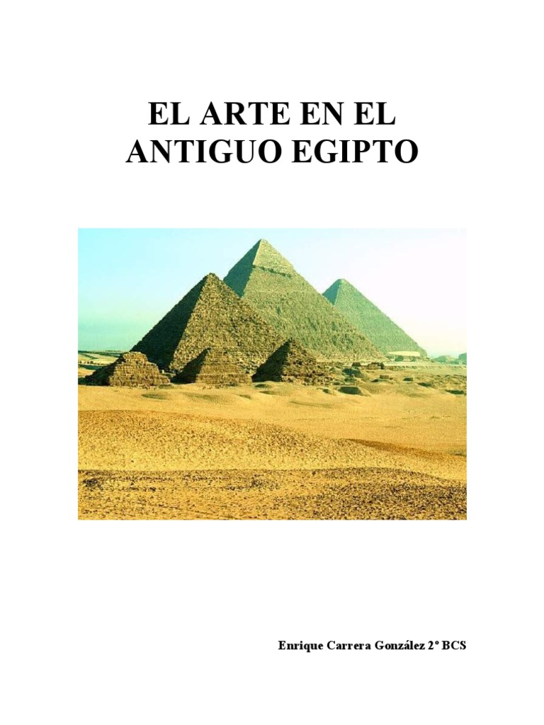 Arte Del Antiguo Egipto | PDF | Pirámides egipcias | templo