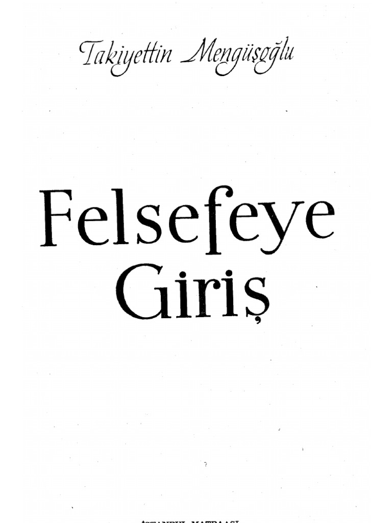 Takiyettin Mengüşoğlu - Felsefeye Giriş | PDF