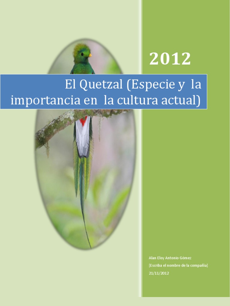 El Quetzal | Cultura (general) | Naturaleza