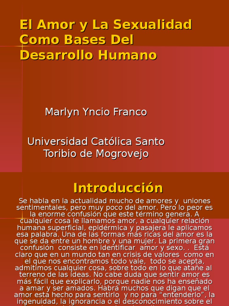 El Amor Y La Sexualidad Como Base Del Desarrollo Humano Amor Sexo
