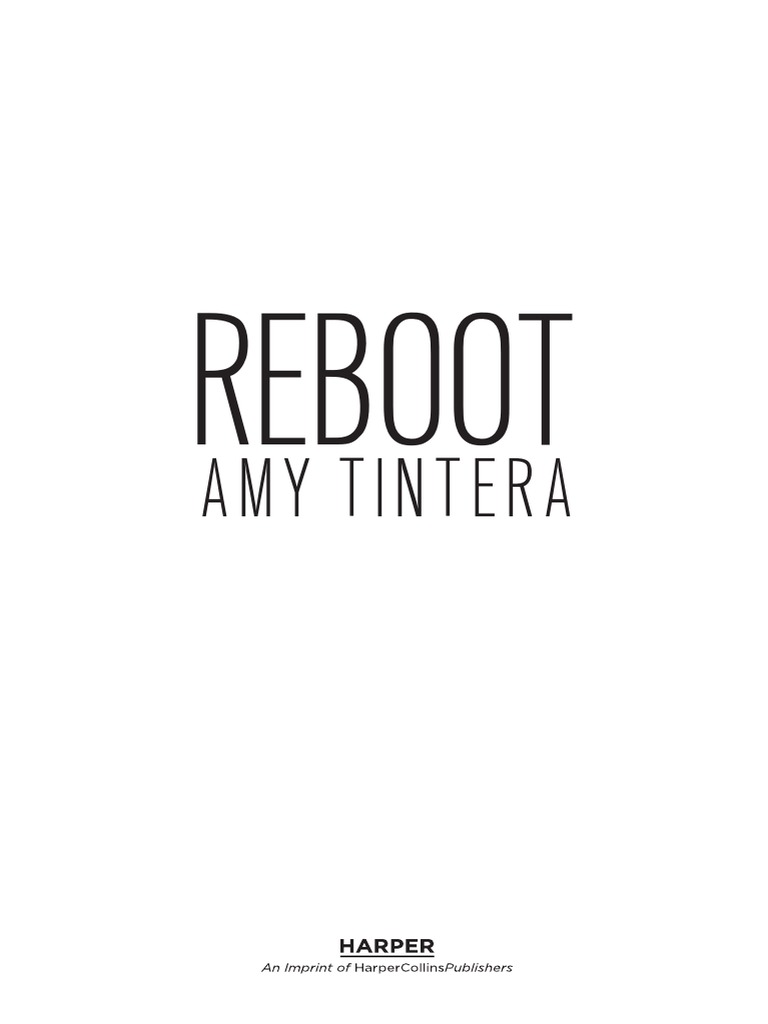 Reboot by Amy Tintera: Chapters 1-6 | PDF | Nature