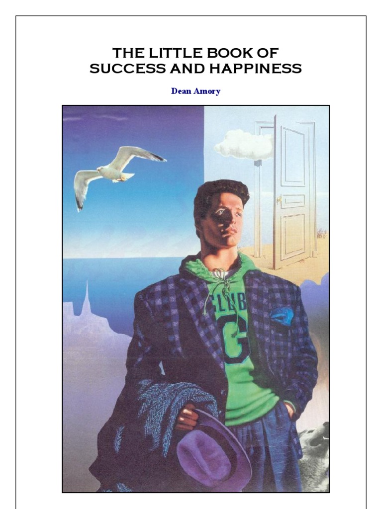 The Little Book of Success and Happiness | PDF | Happiness | Reason