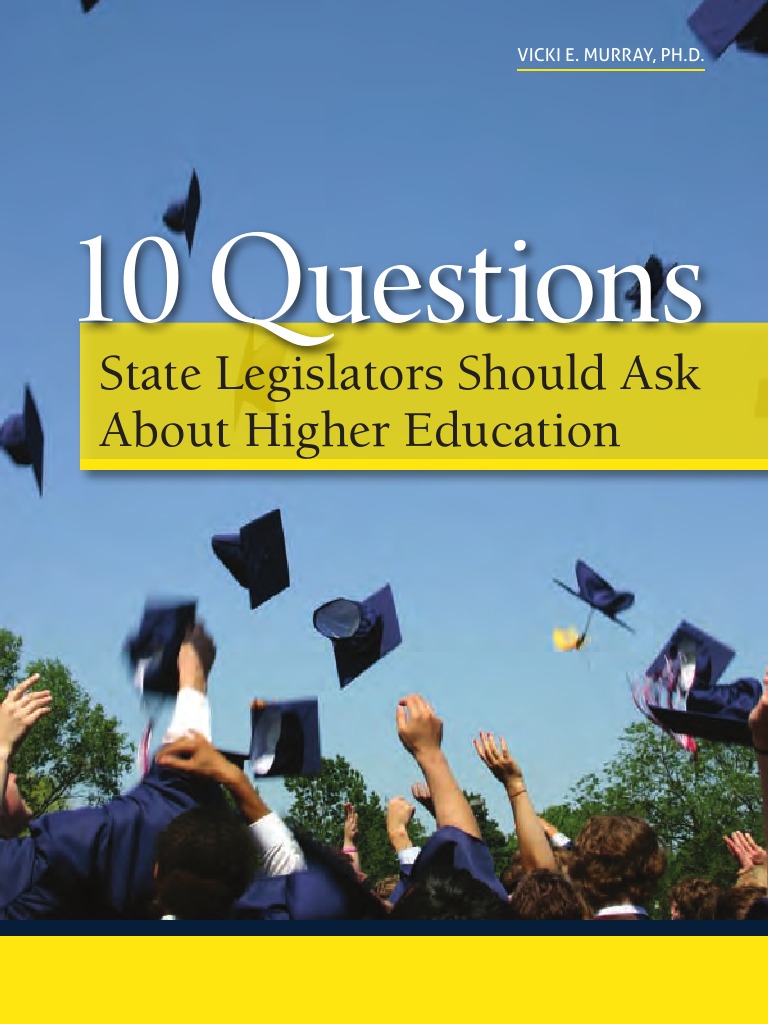 10 Questions Legislators Should Ask About Higher Education | PDF ...