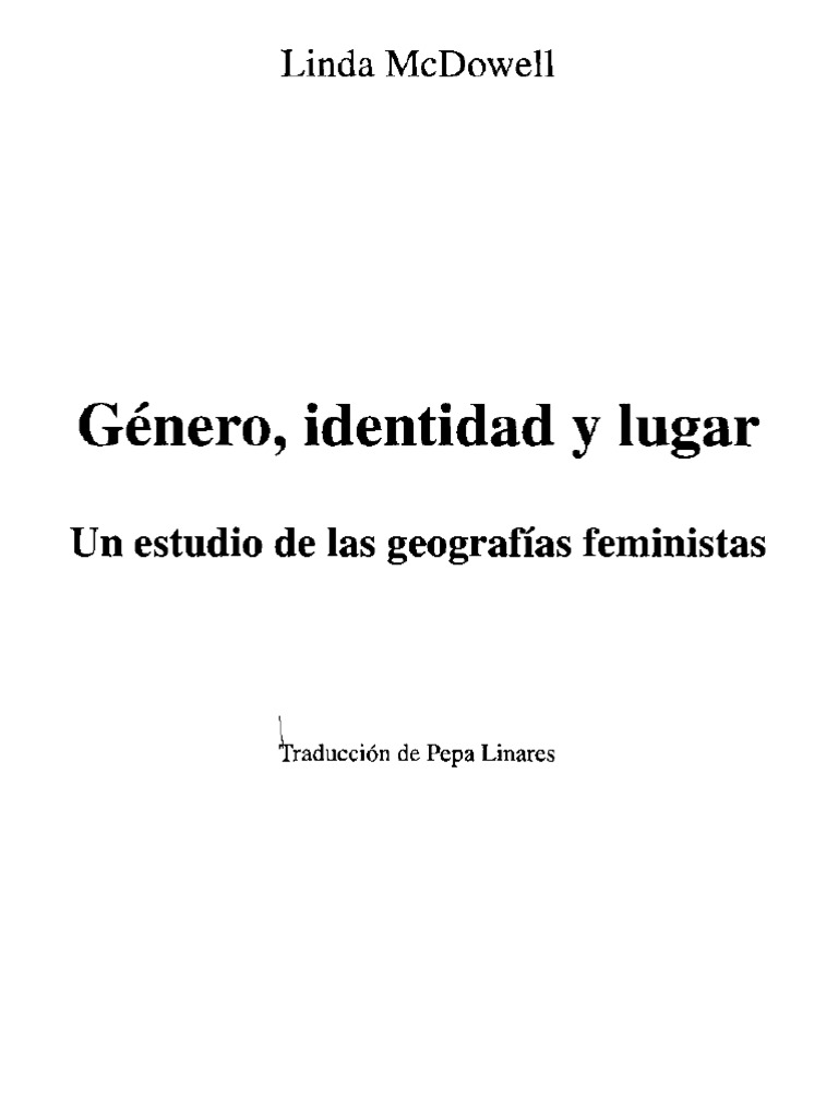 Linda McDowell Genero Identidad y Lugar Un Estudio de Las Geografias Feministas | PDF | Género ...