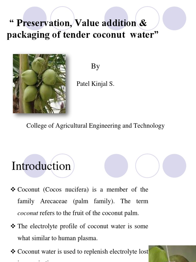 Preservation, Value Addition & Packaging of Tender Coconut Water | PDF ...