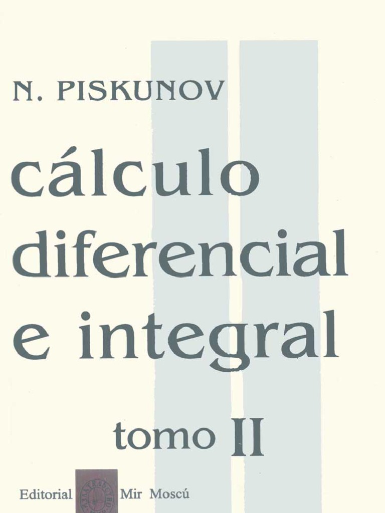 Piskunov - Cálculo Diferencial e Integral Tomo 2 | PDF