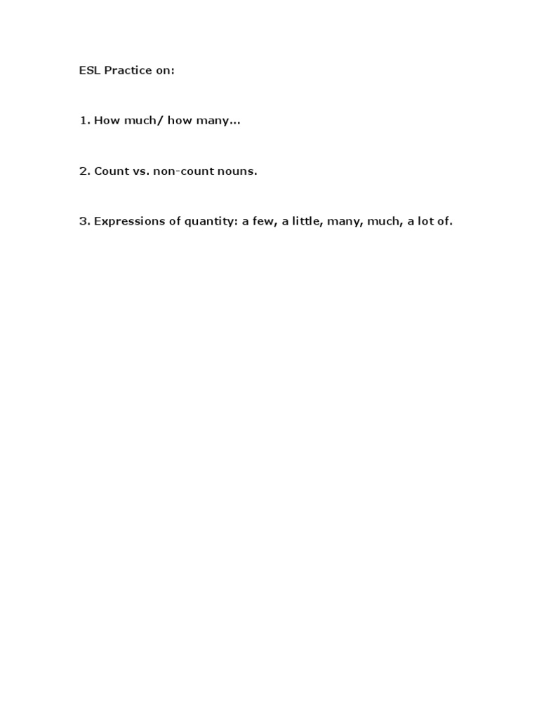 ESL/EFL EXERCISE On (How Much-How Many, Count vs. Non Count Nous, and ...