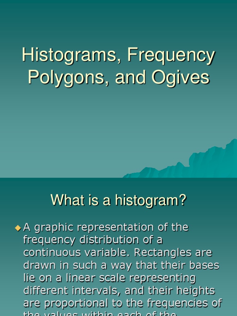 Histograms, Polygons, and Ogives Explained | PDF | Teaching Methods ...