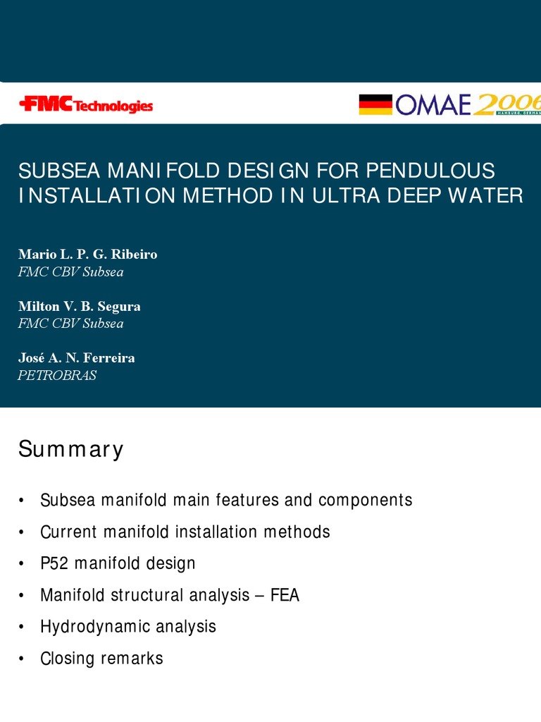 Subsea Manifold Design For Pendulous Installation Method in Ultra Deep ...
