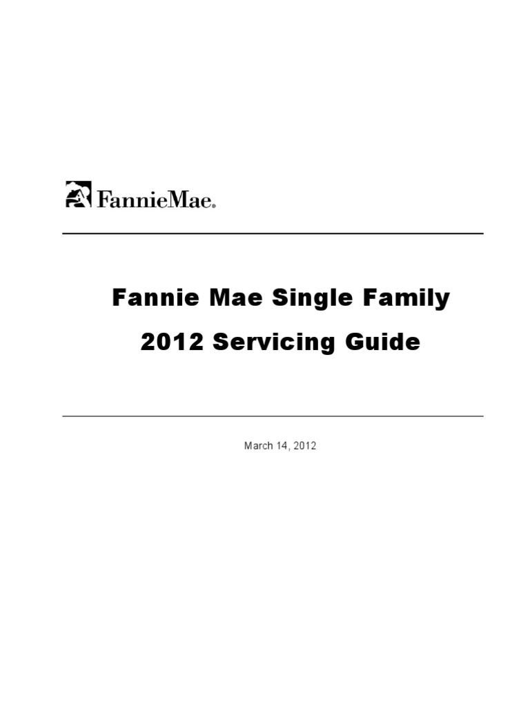 Fannie Mae - 2012 Servicing Guide | PDF | Mortgage Law | Mortgage Loan