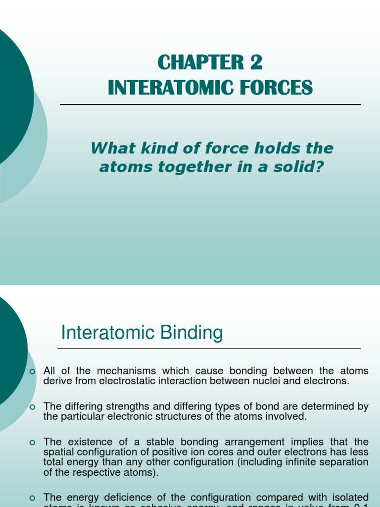 Interatomic Forces: What Kind of Force Holds The Atoms Together in A Solid? | PDF | Ionic ...
