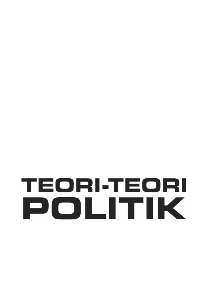Teori Politik: Pemikiran dan Konsep | PDF