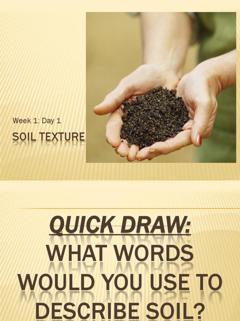 Week 1-Day 1 Soil Texture | PDF