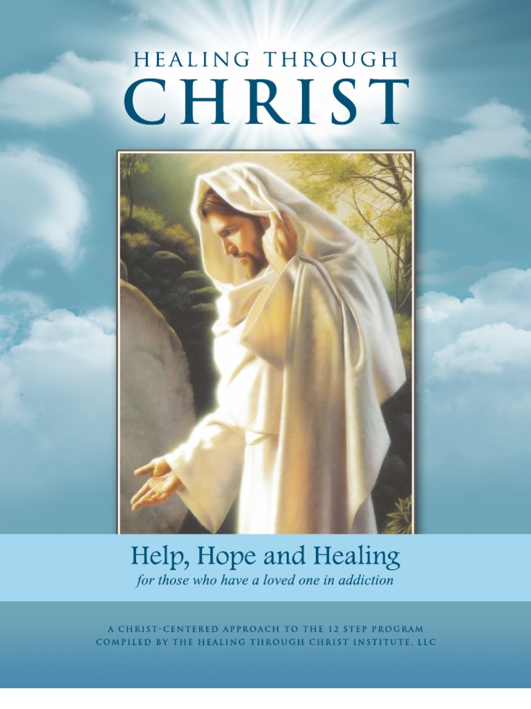 Healing Through Christ Work Book | PDF | Denial | Twelve Step Program