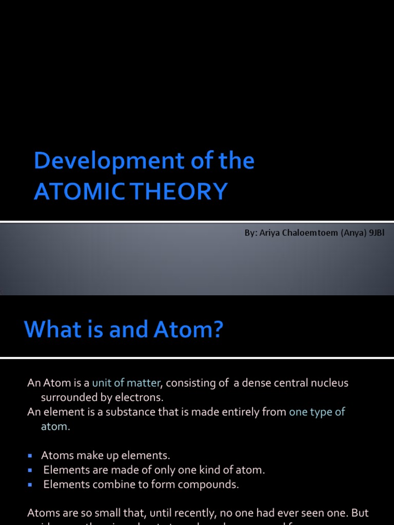 Development of The Atomic Theory | PDF | Atoms | Atomic Nucleus