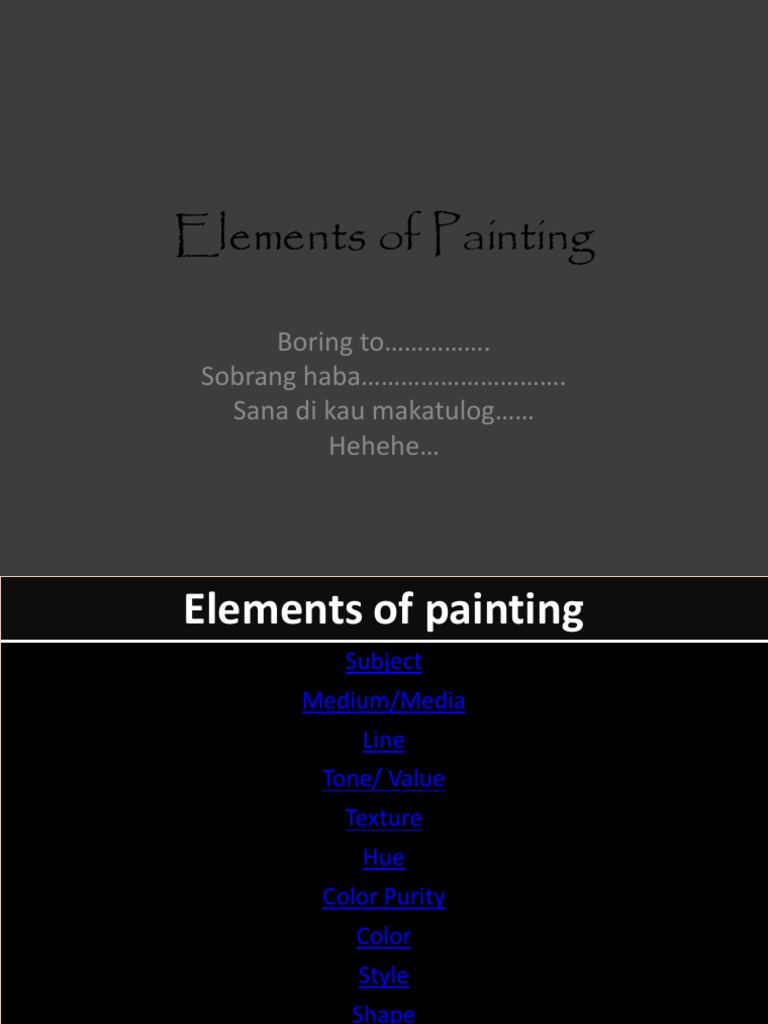 Elements of Painting | PDF | Oil Painting | Visual Arts