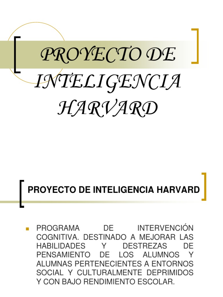 Proyecto de Inteligencia Harvard | PDF | Toma de decisiones | Educación ...