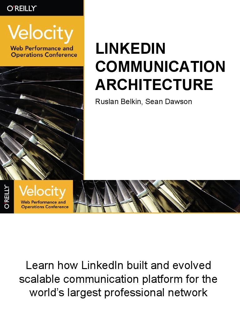 Linkedin Communication Architecture: Ruslan Belkin, Sean Dawson | PDF ...