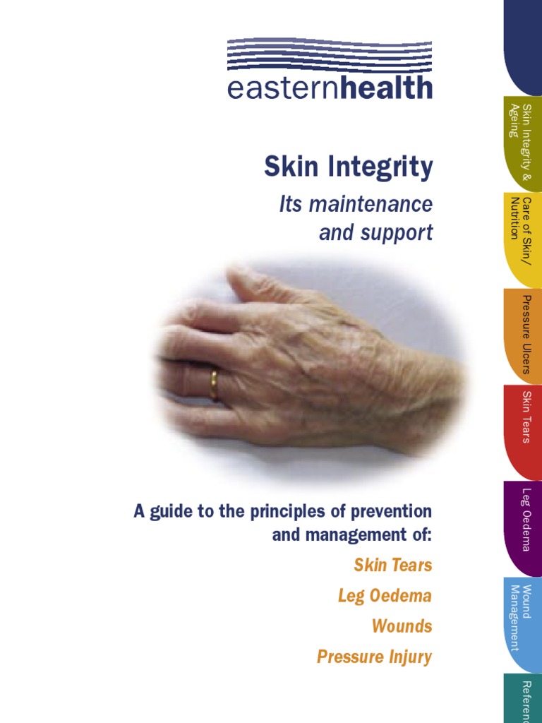 Skin Integrity Its Maintenance and Support Attch01 | Wound | Nutrients