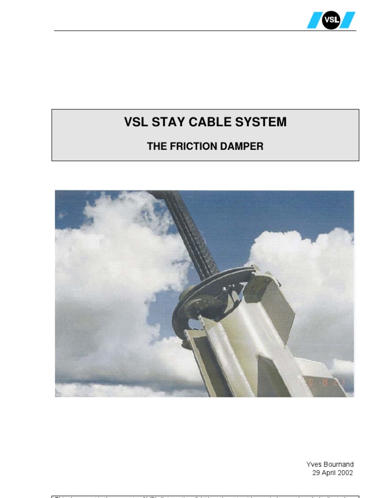 Vsl Stay Cable System: The Friction Damper