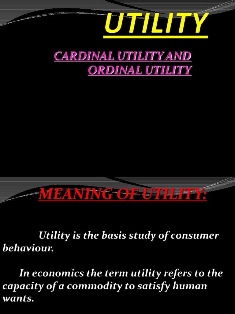 cardinal-and-ordinal-utility-utility-marginal-utility