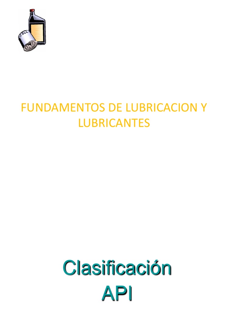 Clasificación API de Aceites de Motor | PDF | Motor diesel | Lubricante