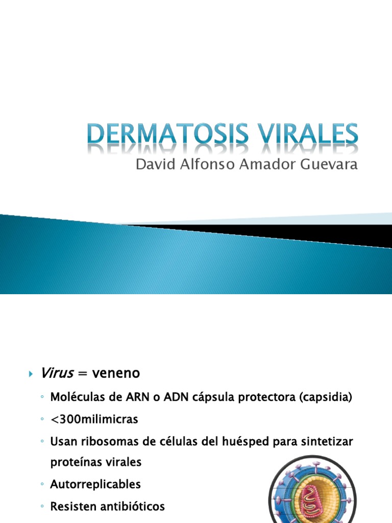 Dermatosis Virales: Tipos y Tratamientos | PDF | Virus | Virología