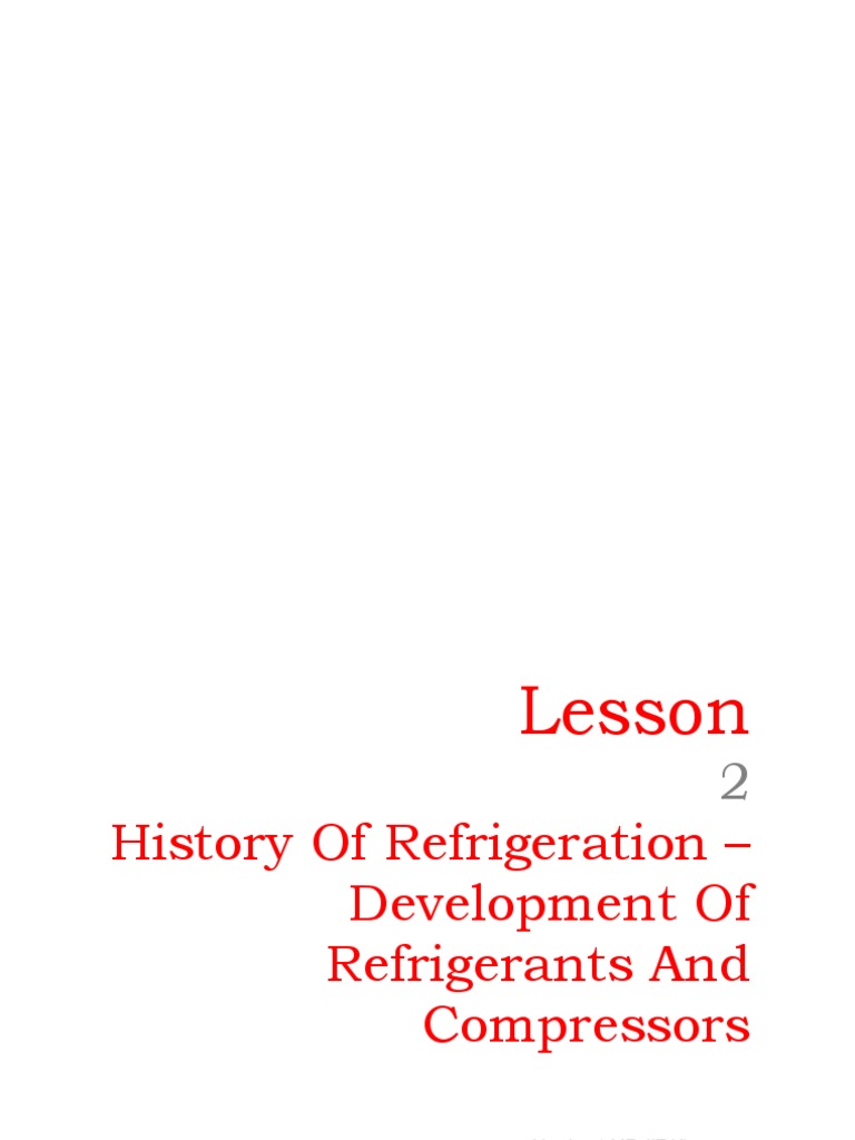 2 History of Refrigeration - Development of Refrigerants and ...