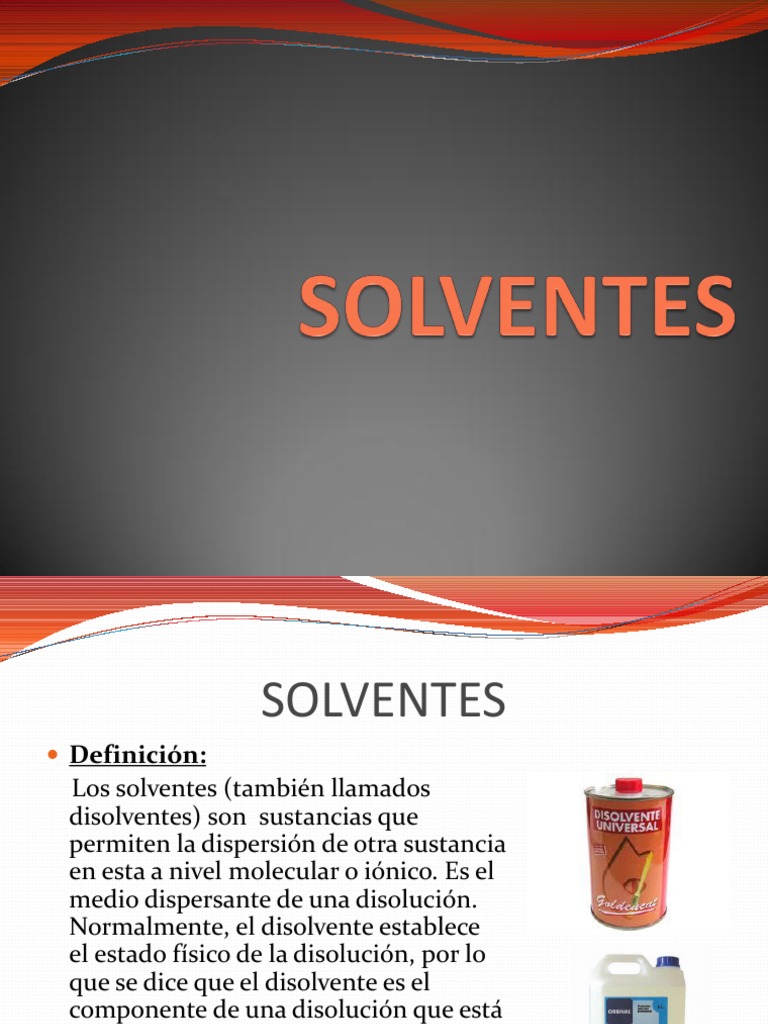 Presentacion Solventes Terminada | PDF | Solvente | Polaridad química