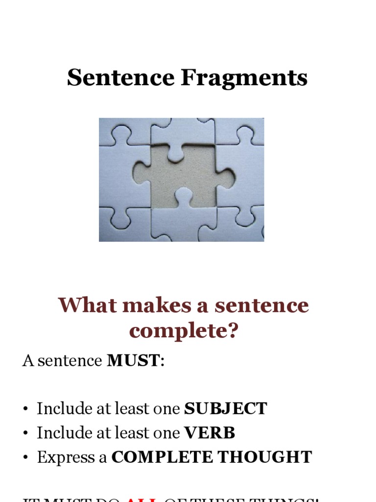 Sentence Fragments | PDF | Phrase | Subject (Grammar)
