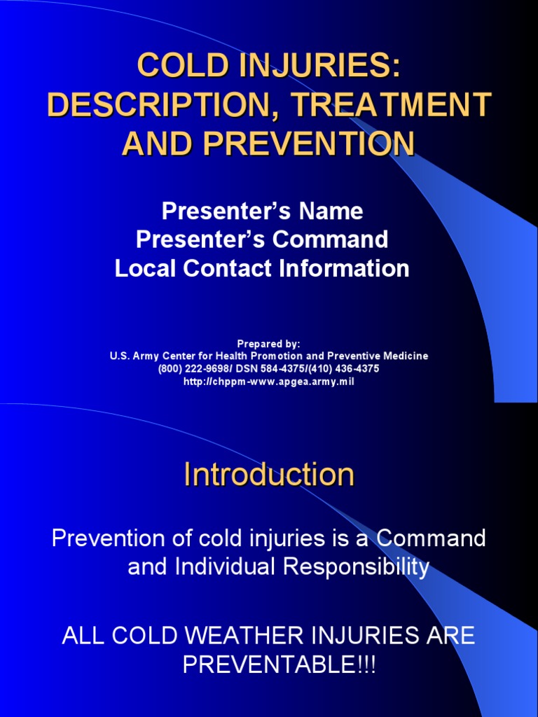 Cold Injuries: Description, Treatment and Prevention | Download Free ...