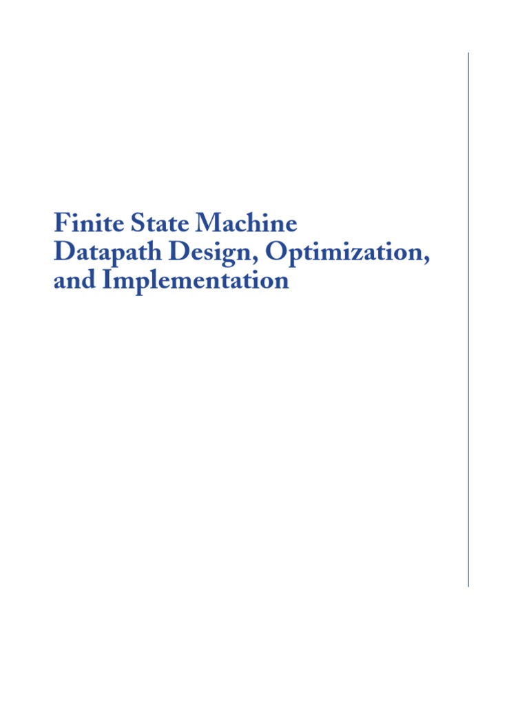 Finite State Machine Datapath Design, Optimization, and Implementation | PDF | Logic Gate ...