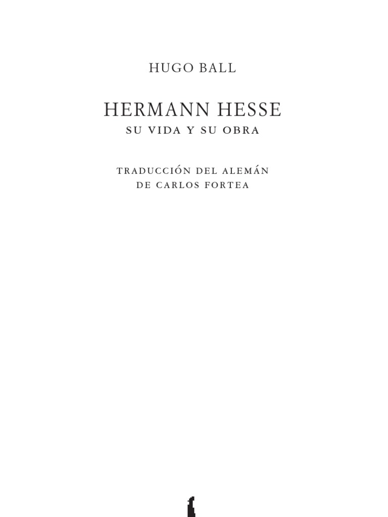 HUGO BALL - Hermann Hesse, Su Vida y Su Obra | PDF | Hermann Hesse | Jesús