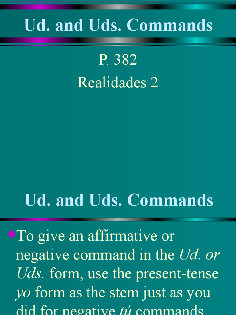 Ud. and Uds. Command Forms Guide | PDF | Language Arts & Discipline