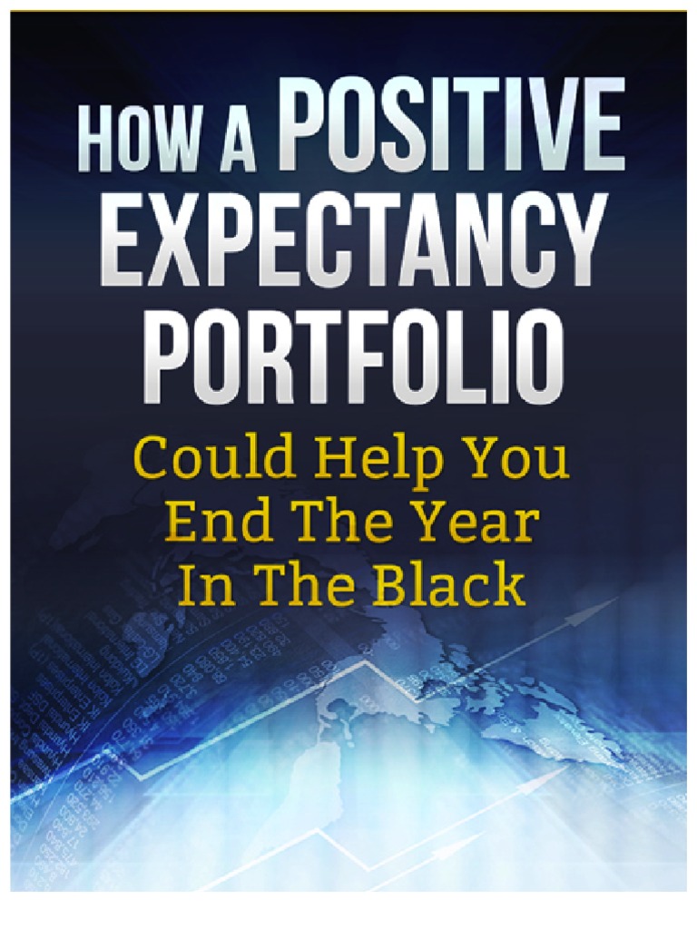 Positive Expectancy Portfolio | PDF | Market Trend | Risk