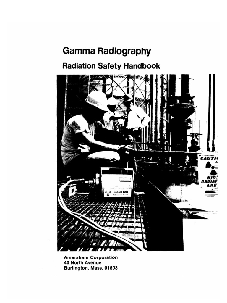 Amersham Gamma Radiography Safety | PDF | Radiography | Radiology