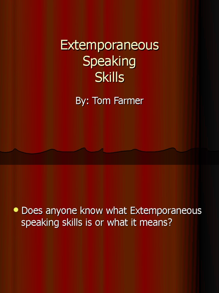 Extemporaneous Speaking | PDF | Psychological Concepts | Communication