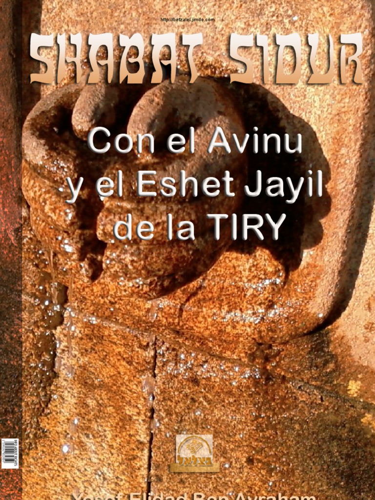 SHABAT SIDUR Con El Avinu y El Eshet Jayil de La TIRY | PDF | Shabat | orador del Señor